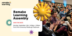 Remake Learning - Remake Learning