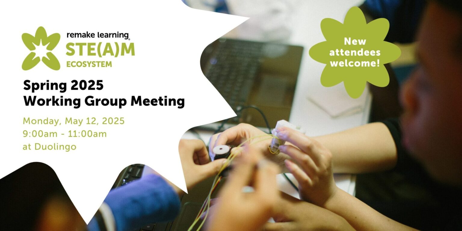 Opportunities - Remake Learning